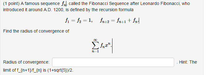 Solved A famous sequence f_n|, called the Fibonacci Sequence | Chegg.com