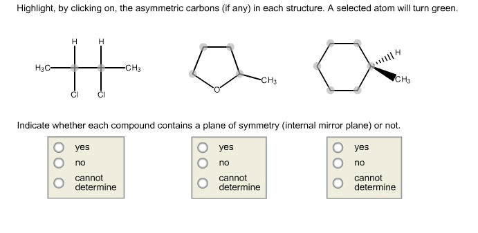 Solved Highlight, by clicking on, the asymmetric carbons (if | Chegg.com