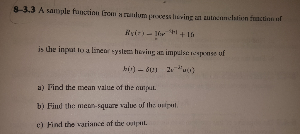 Solved A Sample Function From A Random Process Having An 6529