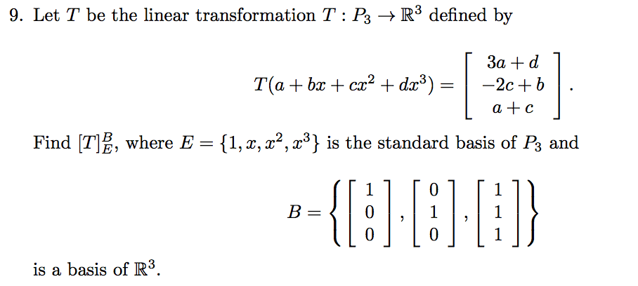 Solved Let T be the linear transformation T: P_3 rightarrow | Chegg.com