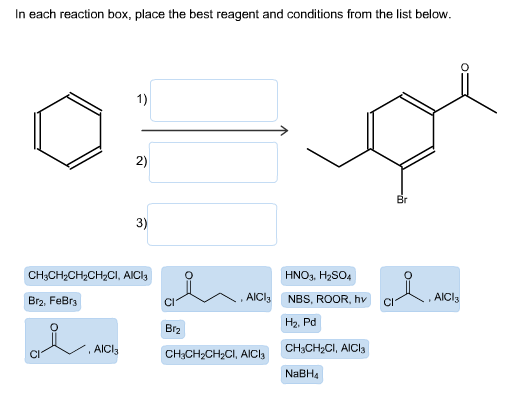 Solved In each reaction box, place the best reagent and | Chegg.com