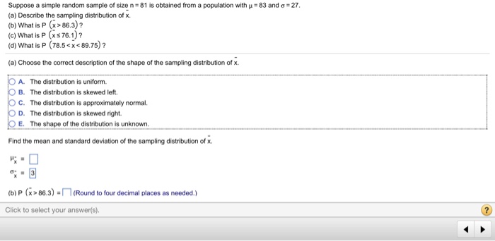 Solved Suppose a simple random sample of size n = 81 is | Chegg.com