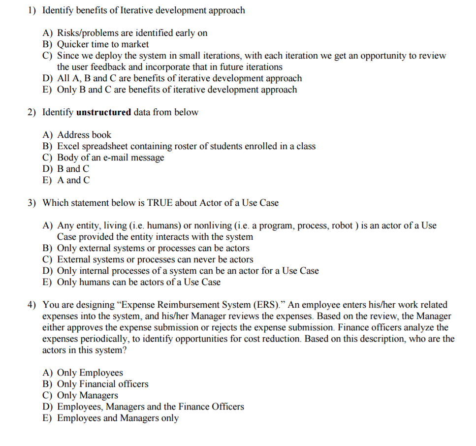 Solved 1) Identify benefits of Iterative development | Chegg.com