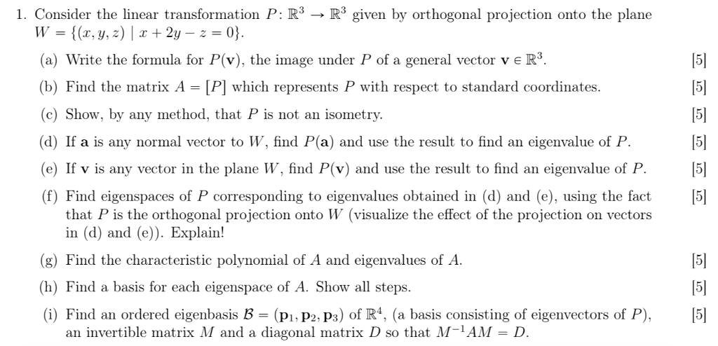 Solved 1. Consider the linear transformation P: R3 ? R3 | Chegg.com