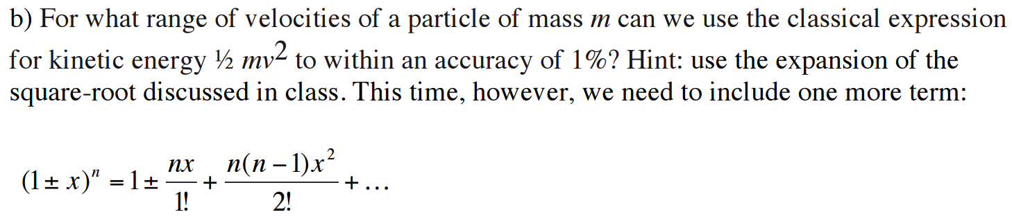 Solved b) For what range of velocities of a particle of mass | Chegg.com