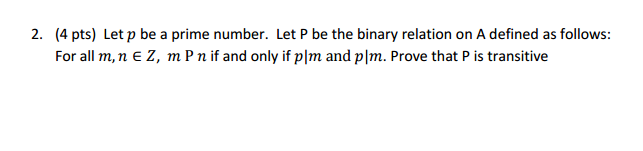 Solved Let p be a prime number. Let P be the binary relation | Chegg.com