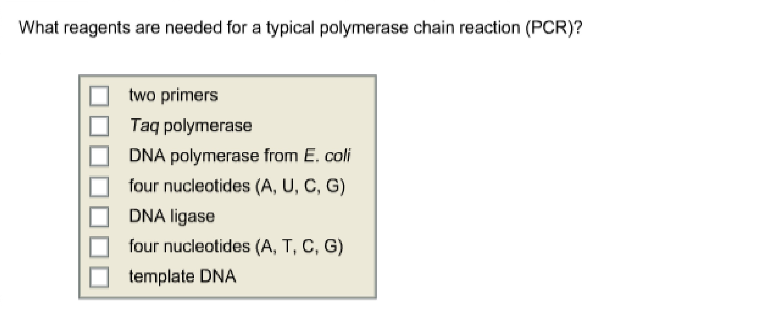 Solved What reagents are needed for a typical polymerase | Chegg.com Solved What reagents are needed for a typical polymerase | Chegg.com
