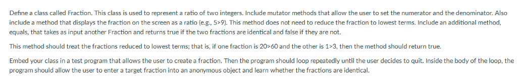 Solved Define a class called Fraction. This class is used to | Chegg.com