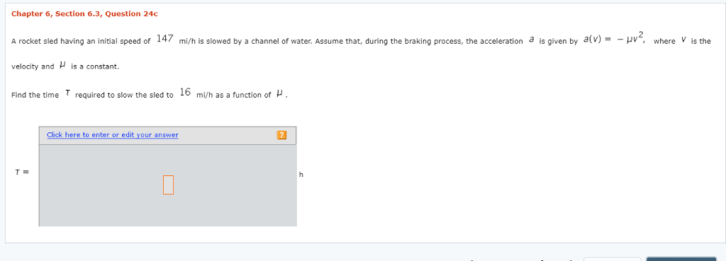 Solved Chapter 6, Section 6.3, Question 24c A rocket sled | Chegg.com