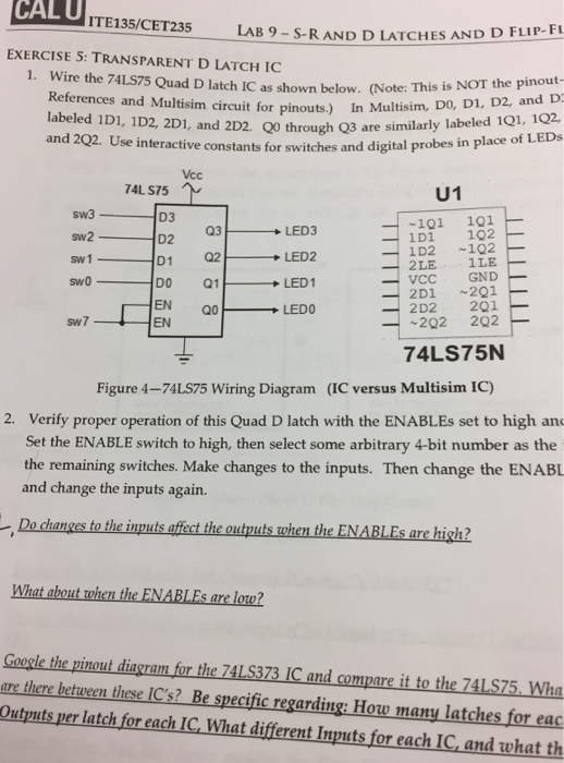 Solved Wire the 74LS75 Quad D latch IC as shown below. In | Chegg.com