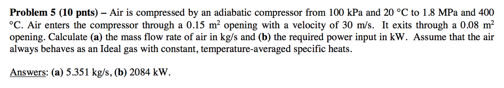 Solved Air is compressed by an adiabatic compressor from 100 | Chegg.com