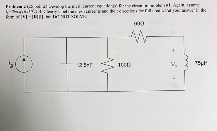 Solved Matrix form of mesh current equations (please usual | Chegg.com