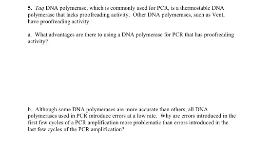 Solved Taq DNA polymerase, which is commonly used for PCR, | Chegg.com