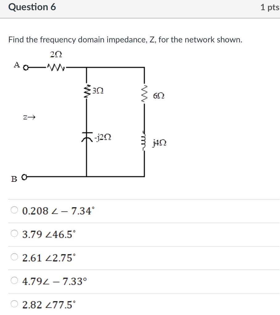 Solved Question 3 Find the frequency domain impedance, Z, | Chegg.com