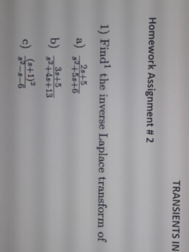 Solved TRANSIENTS IN Homework Assignment # 2 1) Find! the | Chegg.com