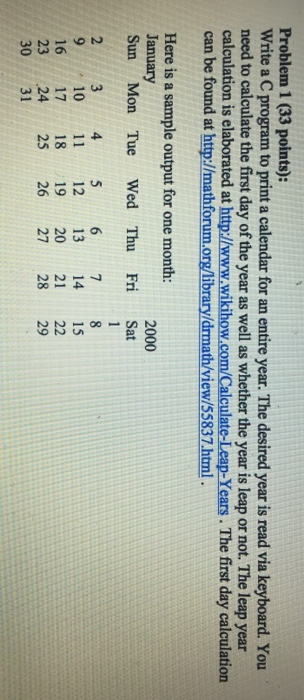 Solved Write a C program to print a calendar for an entire | Chegg.com