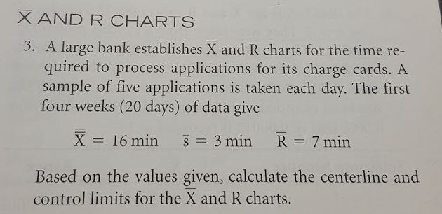 Solved X AND R CHARTS 3. A large bank establishes X and R | Chegg.com