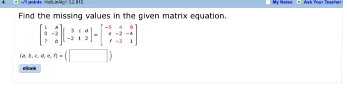 Solved Find the missing values in the given matrix equation. | Chegg.com