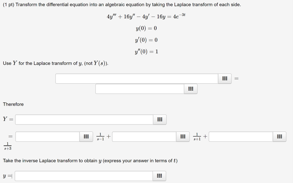 Solved (1 pt) Transform the differential equation into an | Chegg.com