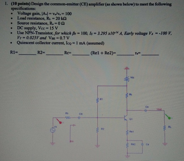 Solved 1. (10 points) Design the common-emitter (CE) | Chegg.com