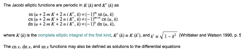 JACOBI ELLIPTIC FUNCTIONS K= ELLIPTIC MODULUS AND | Chegg.com