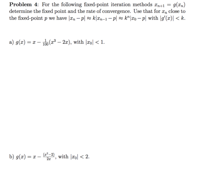 Solved Problem 4: For the following fixed-point iteration | Chegg.com