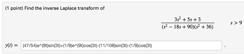 Solved (1 point) Find the inverse Laplace transform of 3s2 | Chegg.com