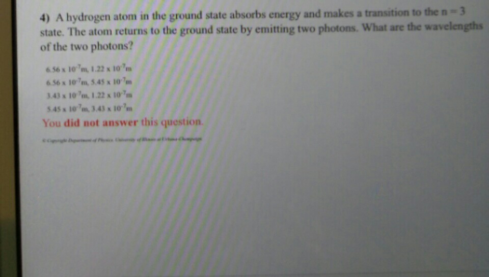 Solved 4 A Hydrogen Atom In The Ground State Absorbs Energy