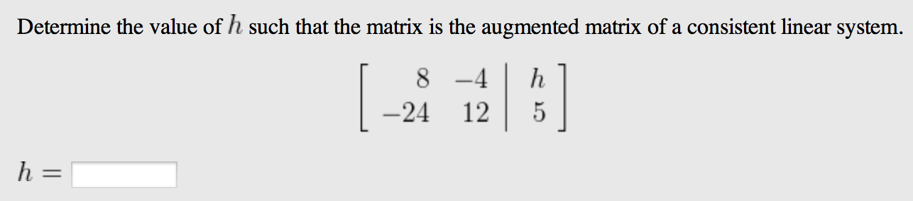 Solved Determine the value of such that the matrix is the | Chegg.com