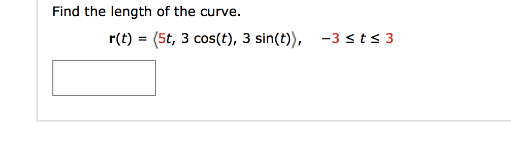 Solved Find the length of the curve. r(t)