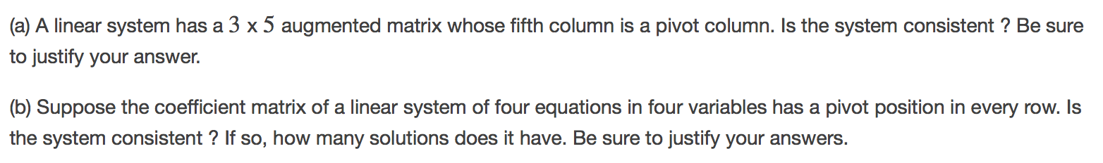 Solved A Linear System Has A 3 X 5 Augmented Matrix Whose