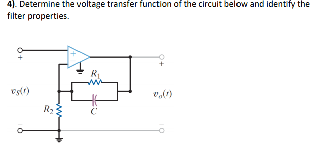 Solved 4). Determine the voltage transfer function of the | Chegg.com