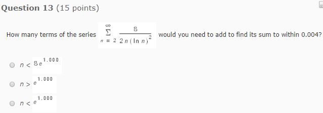 Solved How many terms of the series sigma _ n = 2 ^infinity | Chegg.com