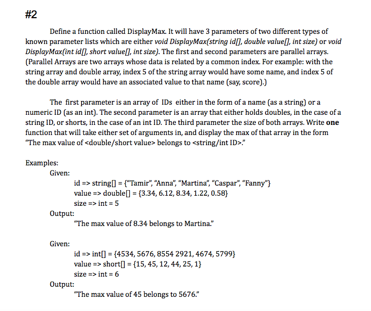 Solved #2 Define a function called DisplayMax. It will have | Chegg.com