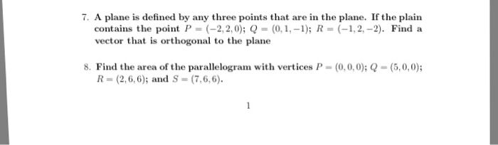 Solved 7. A plane is defined by any three points that are in | Chegg.com