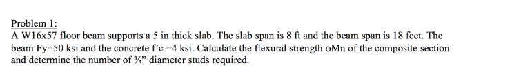 Solved steel design question. Please show steps and explain | Chegg.com