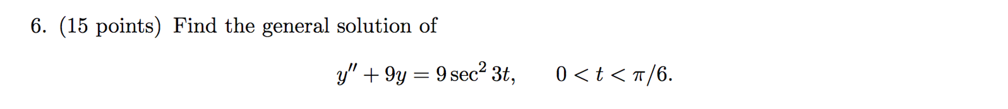 Solved Find The General Solution Of Y 9y 9 Sec 2 3t 0 Chegg solved-find-the-general-solution-of-y-9y-9-sec-2-3t-0-chegg