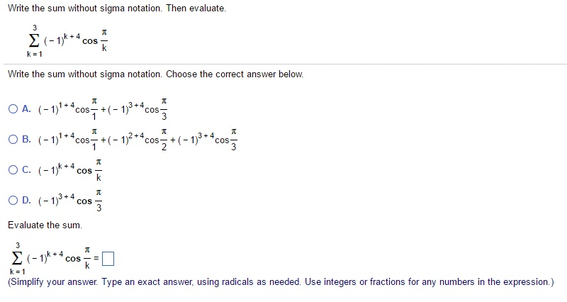 Solved Write The Sum Without Sigma Notation Then Evaluate