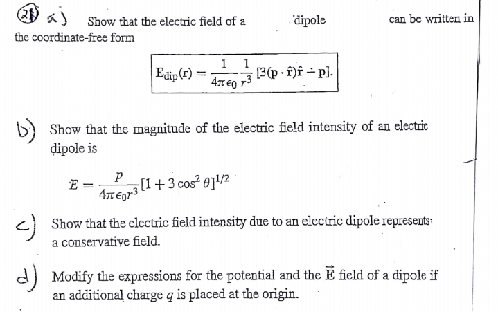 Solved 仄) Show that the electric field of a . dipole can be | Chegg.com