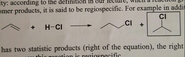 Solved Introducing regiospecificity: when a reaction gives | Chegg.com