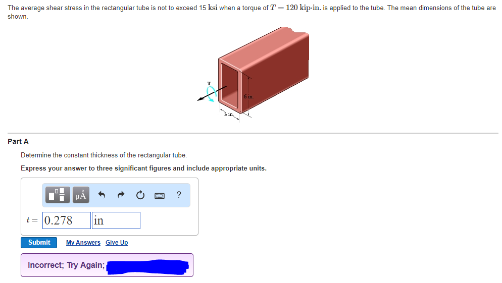 Solved The average shear stress in the rectangular tube is | Chegg.com