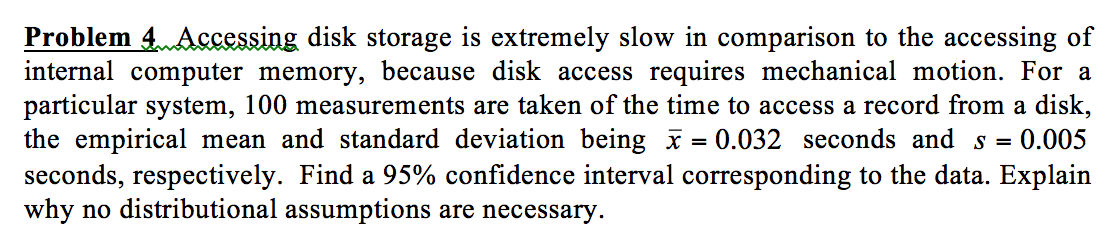 Solved Accessing disk storage is extremely slow in | Chegg.com