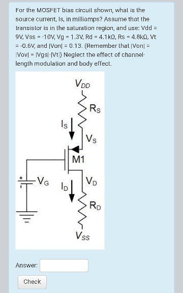 Solved For the MOSFET bias circuit shown, what is the source | Chegg.com