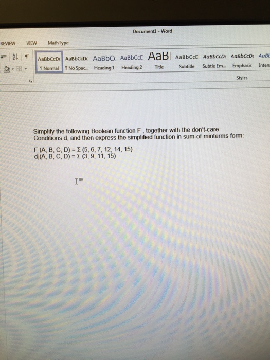 Solved Simplify The Following Boolean Function F Together 2225