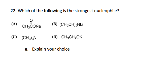 Solved Which of the following is the strongest nucleophile? | Chegg.com