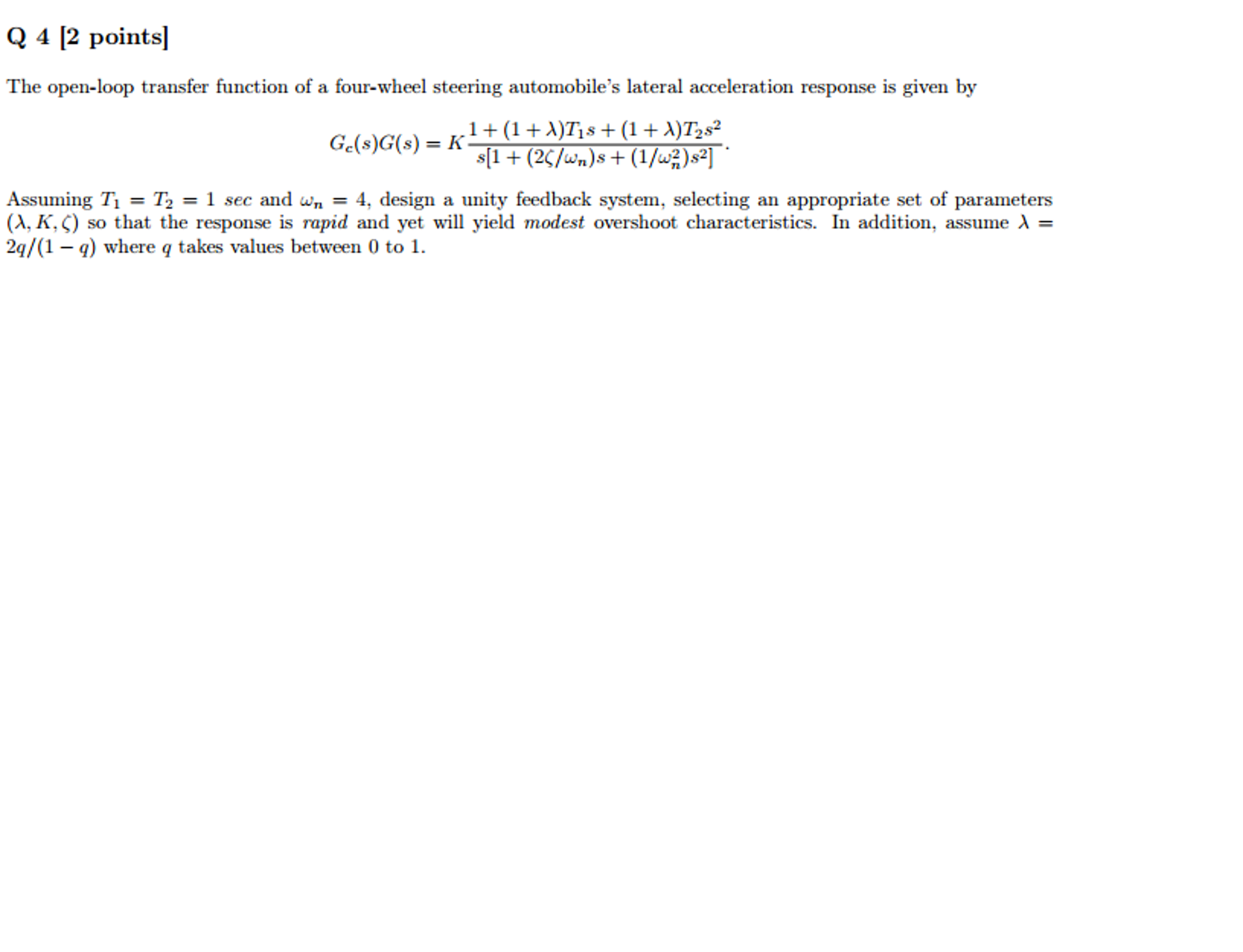 The open-loop transfer function of a four-wheel | Chegg.com