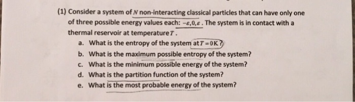 Solved Consider a system of N non-interacting classical | Chegg.com