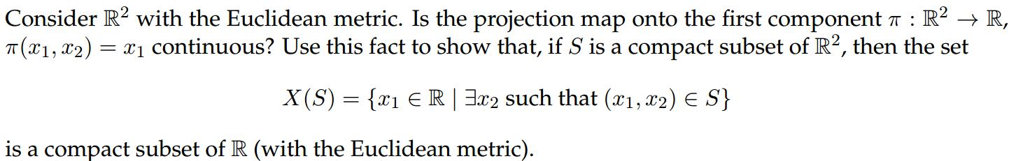 Consider R^2 with the Euclidean metric. Is the | Chegg.com