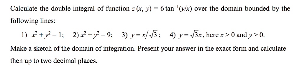 Solved Calculate the double integral of function z (x,y) = 6 | Chegg.com