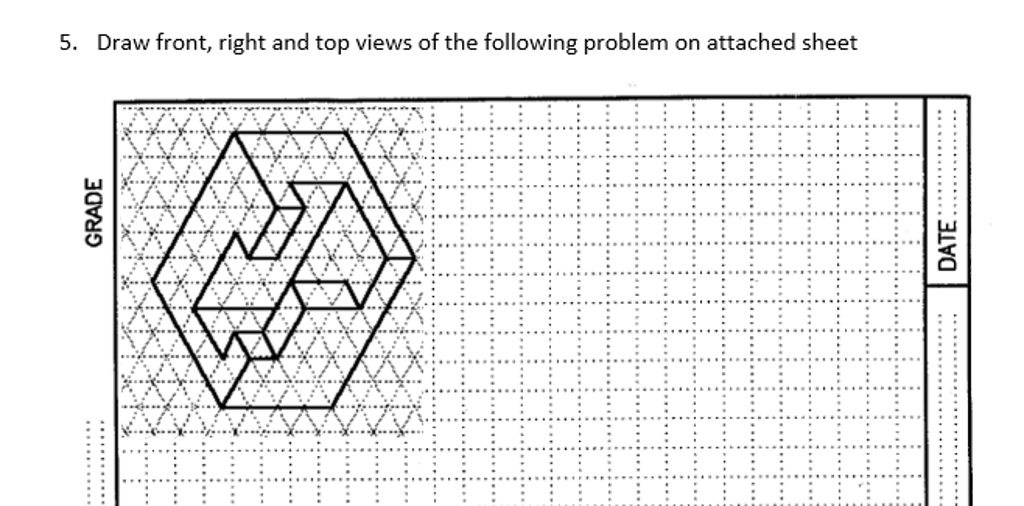 Solved Draw front, right and top views of the following | Chegg.com